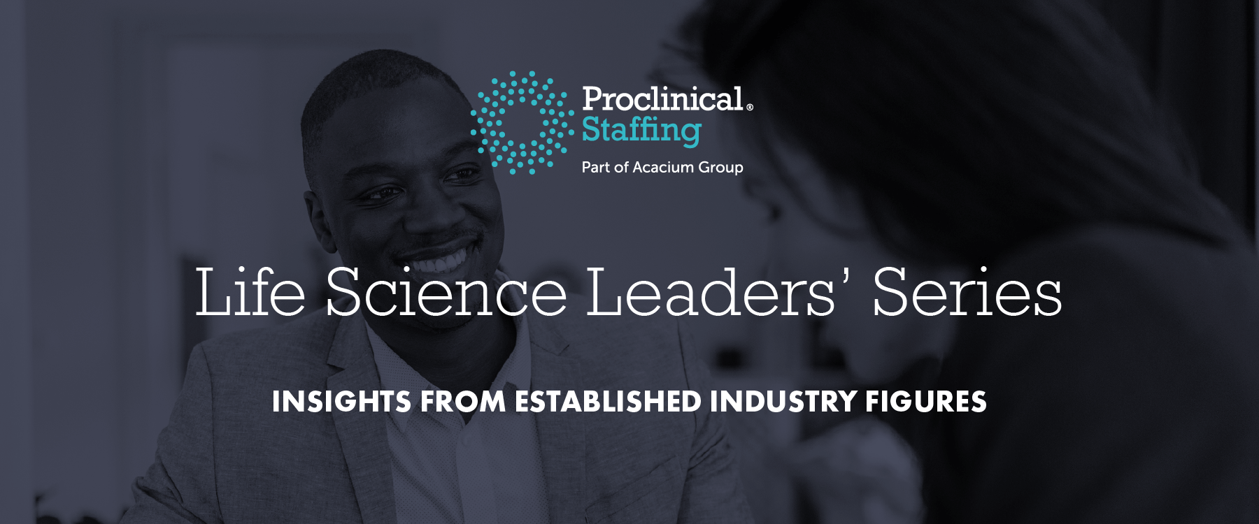 Life Science Leaders Series